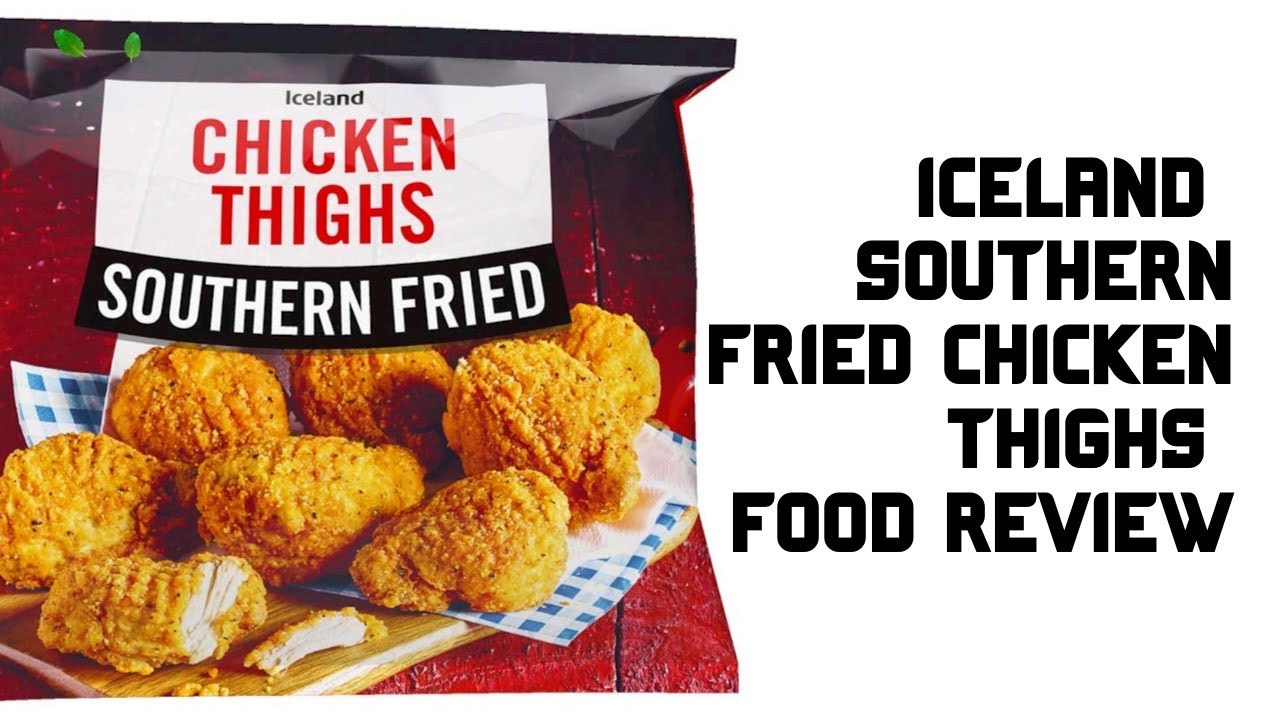 Southern fried chicken thighs (Iceland) food review - YouTube