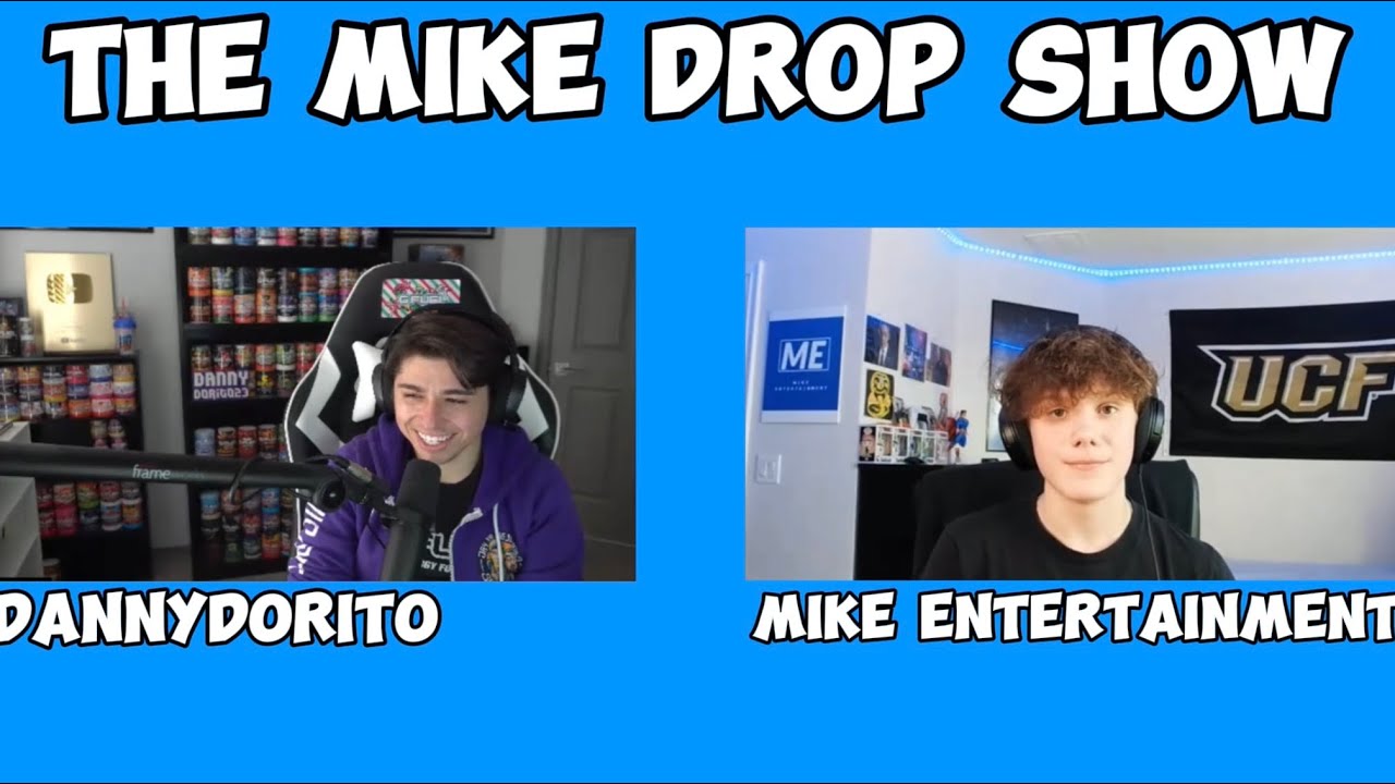 THE MIKE DROP SHOW EPISODE 8 FT. DANNYDORITO23! - YouTube