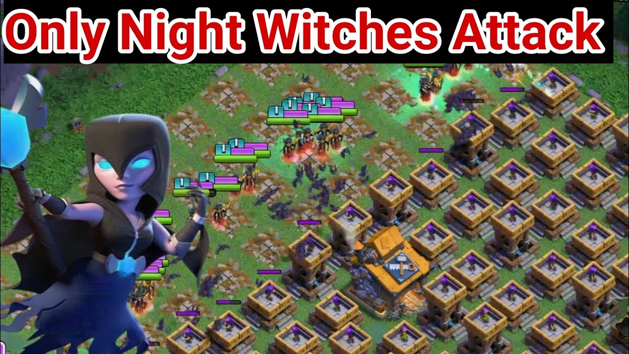 Deadly Night Witches Attack in CoC Gameplay ! clash of clans gameplay ...