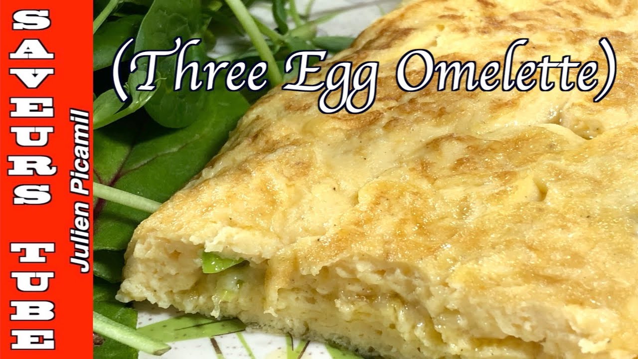 How to make a Three Egg Omelette with The French Baker TV Chef Julien ...