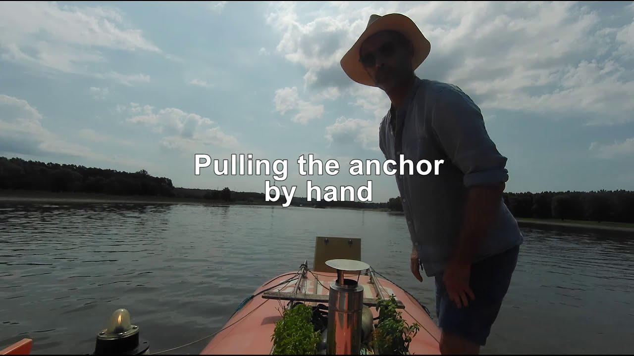 Pulling the anchor by hand, Danube River. - YouTube