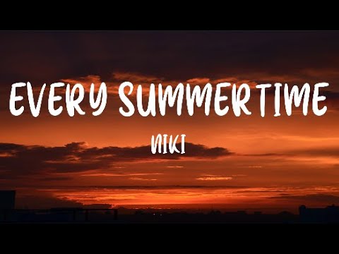 Every Summertime | NIKI (Lyrics) - YouTube