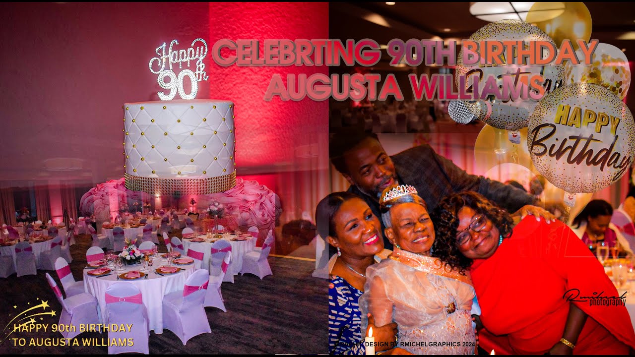 Happy 90th Birthday to Augusta Williams ||Birthday celebration2023 ...