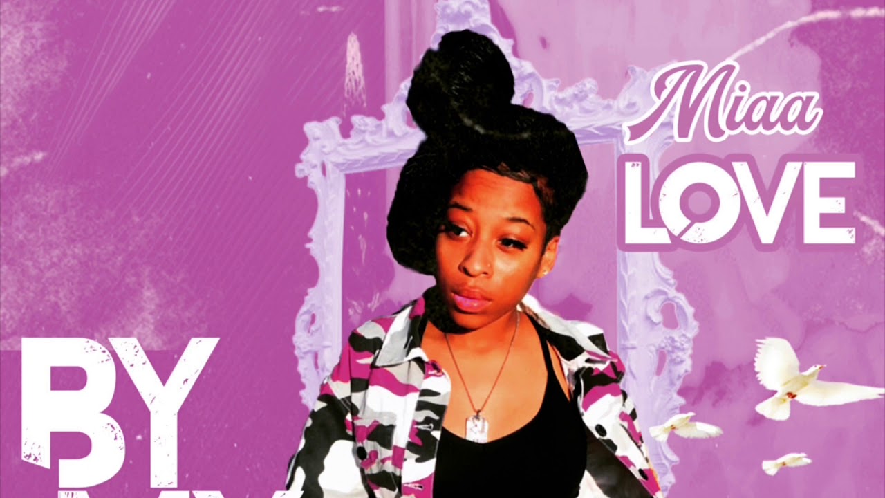 Miaa Love - By My Lonely - YouTube