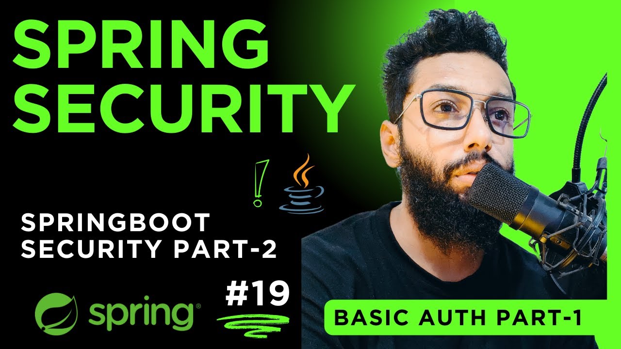 Day 36 Spring Boot Tutorial For Beginners Spring Security Part 2 Basic Authentication