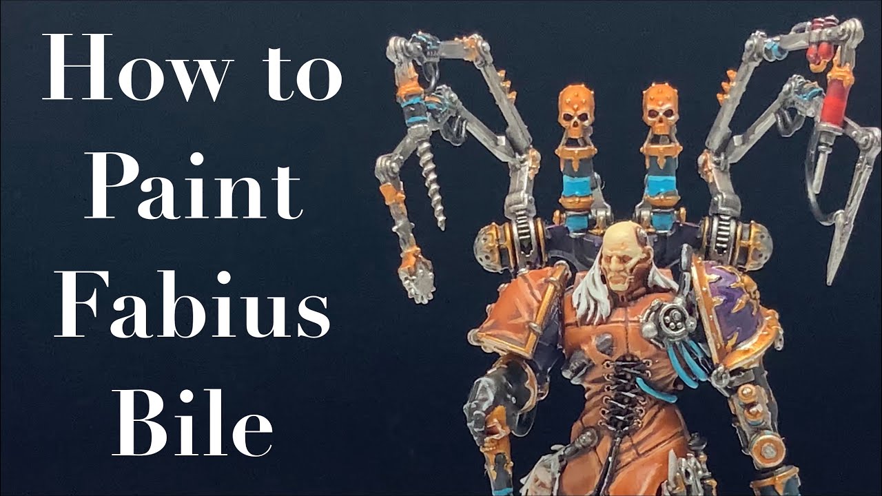 How to Paint Fabius Bile - YouTube