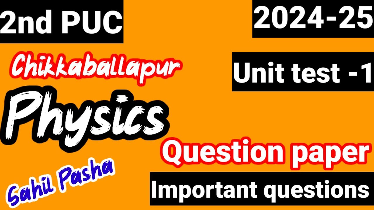 2nd PUC Physics Unit test-1 2024 Question Paper/Important questions ...
