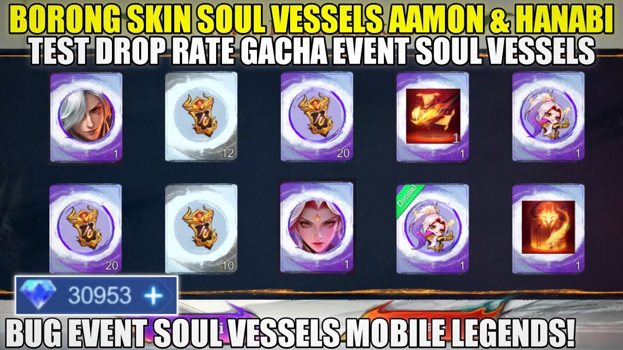 BORONG SKIN SOUL VESSELS (AAMON HANABI) MLBB! TEST DROP RATE DRAW EVENT ...