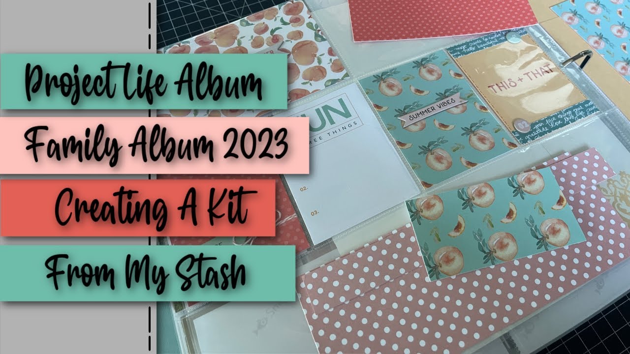 Simple Hack for Project Life Kits: Pairing Your Stash with New Products ...