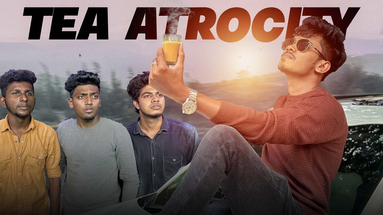 Tea Atrocity | Mabu Crush | Comedy - YouTube