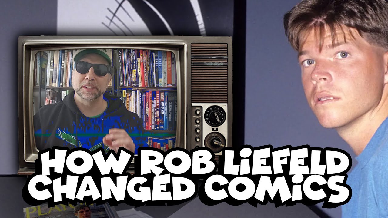 HOW ROB LIEFELD CHANGED COMICS - 90s comics - YouTube