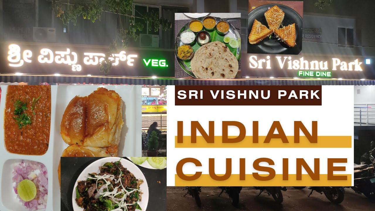 A Memorable Dining Experience at Sri Vishnu Park | Geleyara Balaga ...