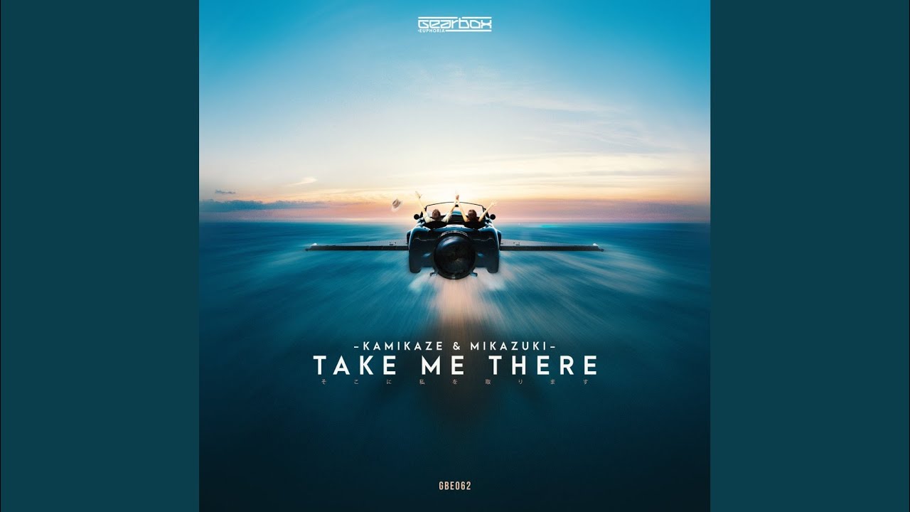 Take Me There (Radio Edit) - YouTube