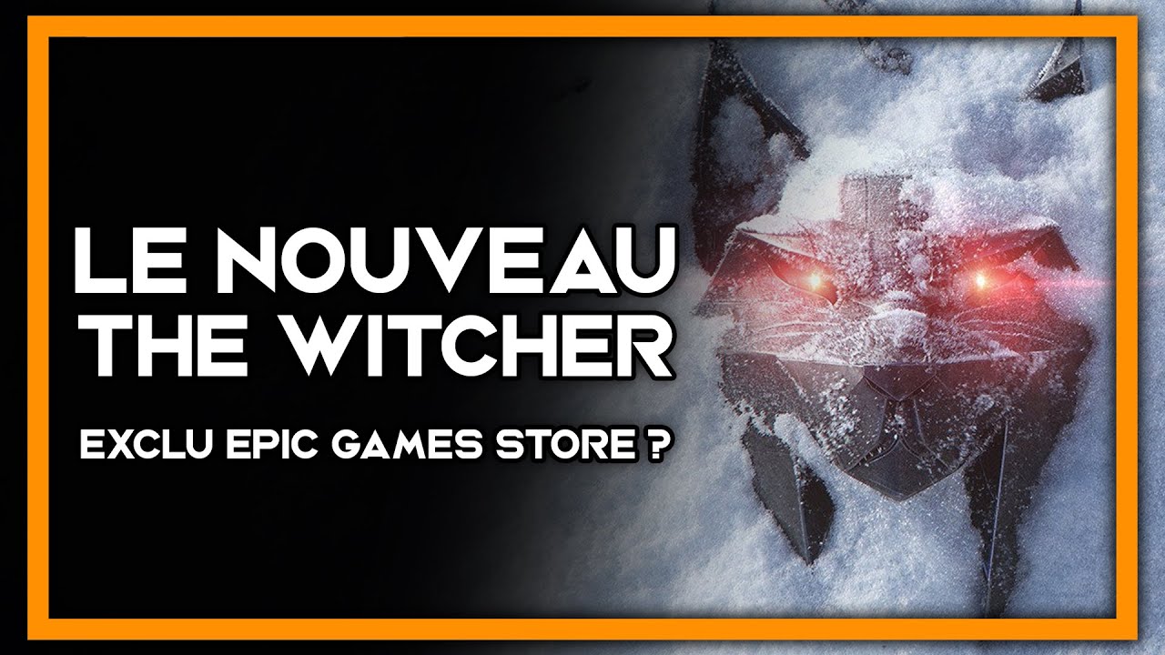 Le nouveau The Witcher exclu Epic Games Store ? 🤔 - YouTube