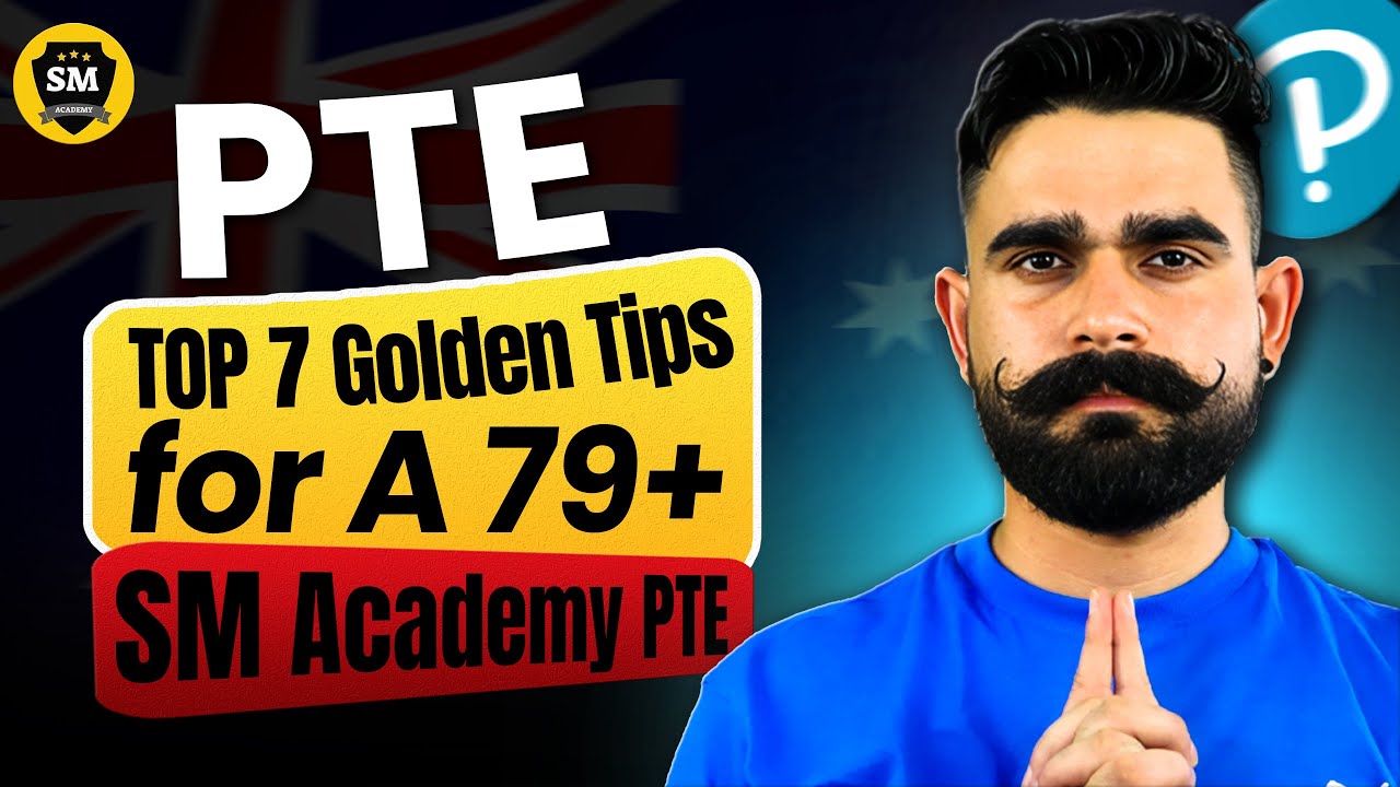 PTE Top 7 Golden Tips For 79+ in 2024 | SM Academy PTE | PTE Academic ...