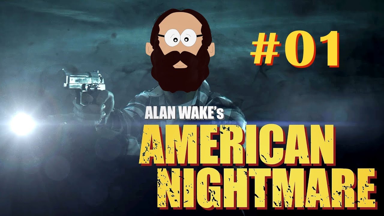 Let's Play Alan Wake American Nightmare p1: Mr. Scratch! - YouTube