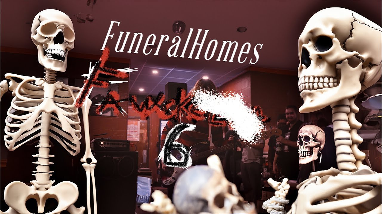Funeral Homes - Fauxchella VI - YouTube