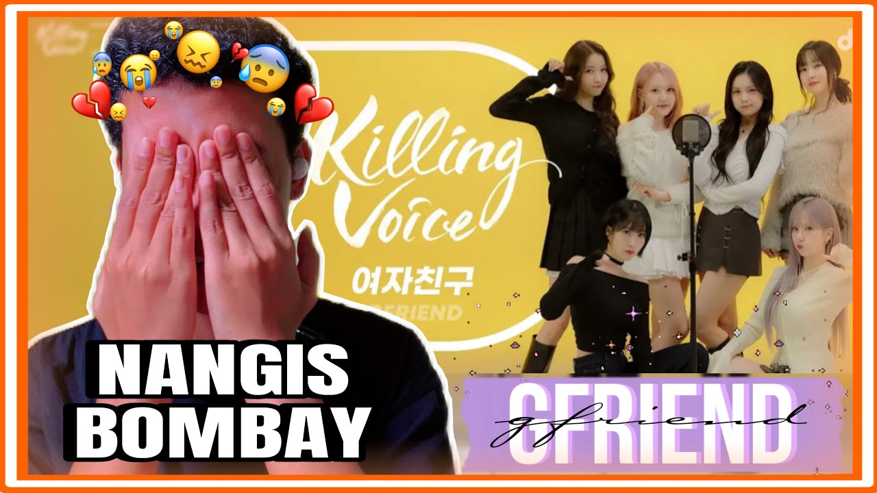 Emotionally unstable | GFRIEND (여자친구) at KILLING VOICE || REACTION ...