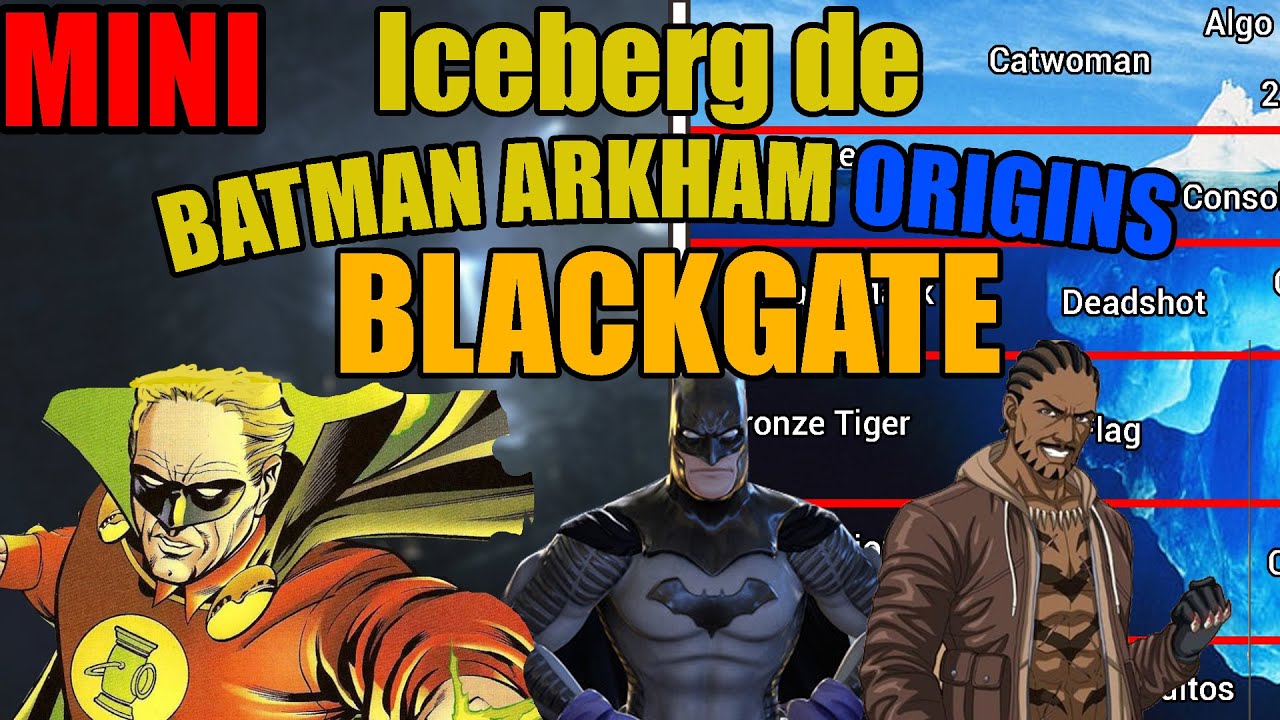 MINI-ICEBERG de BATMAN ARKHAM ORIGINS BLACKGATE - YouTube
