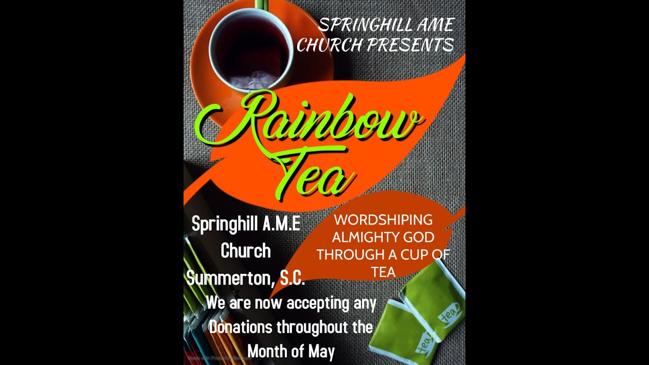 SpringHill A.M.E Church Summerton, S.C. Rainbow Tea Service - YouTube