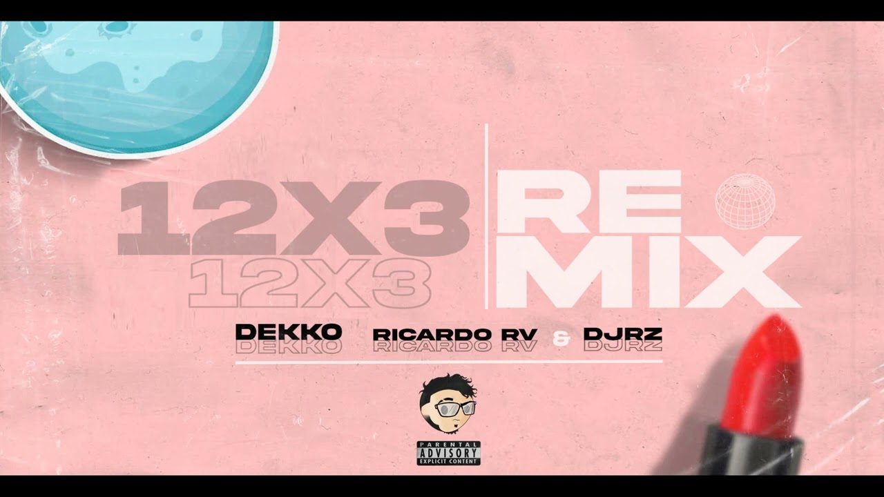 12x3 DEKKO ( Remix Fiestero ) Ricardo RV DJ RZ - YouTube
