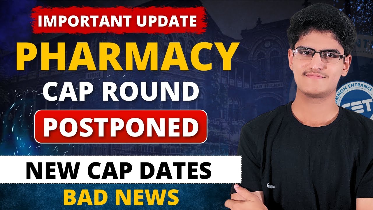 Pharmacy BAD NEWS | Final Merit List Postponed | New CAP Round Dates ...