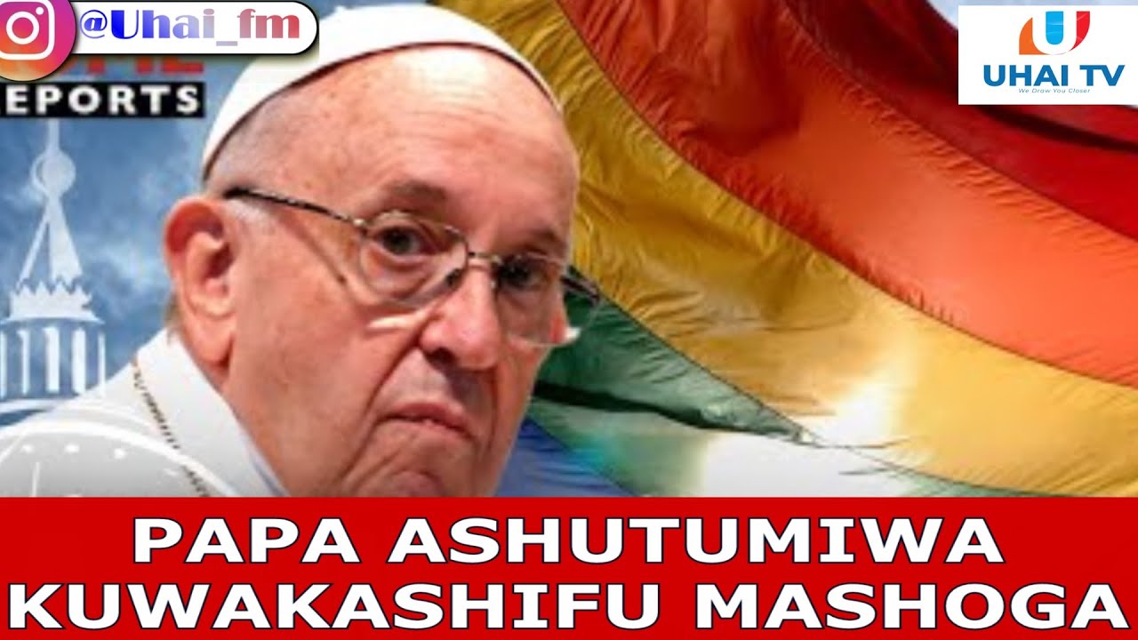 PAPA ASHUTUMIWA KWA KUWAKASHIFU MASHOGA - YouTube