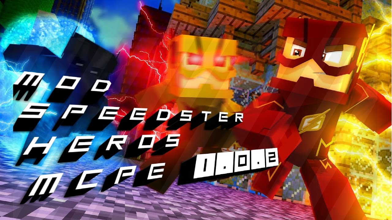 MOD SPEEDSTER HEROS PARA MINECRAFT POCKET EDITION !! MCPE 1.0.2 - YouTube
