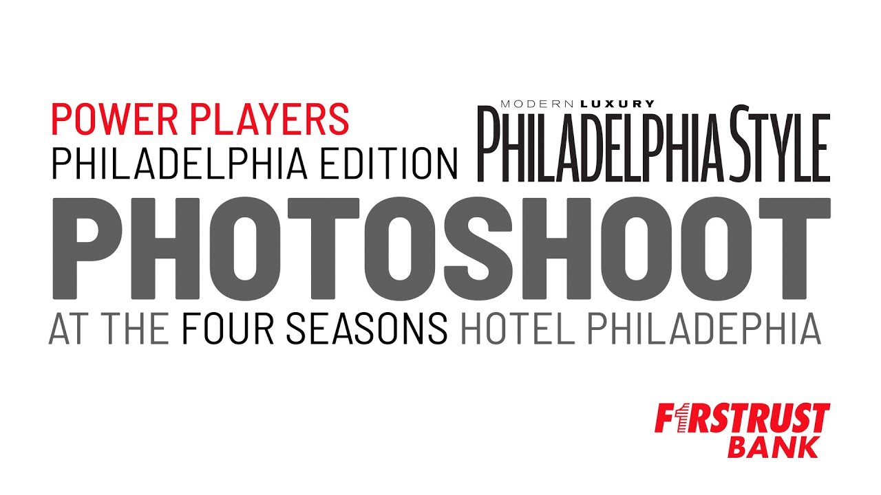 Behind the Scenes of Philadelphia Style Magazine June Power Players ...