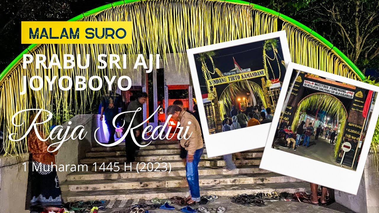 MALAM SATU SURO Di PETILASAN SRI AJI JOYOBOYO KEDIRI 2023 - YouTube