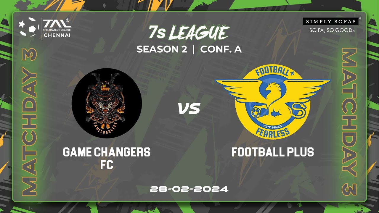 GAME CHANGERS FC vs FOOTBALL PLUS | TAL Chennai | Season 2 | MD3 - YouTube