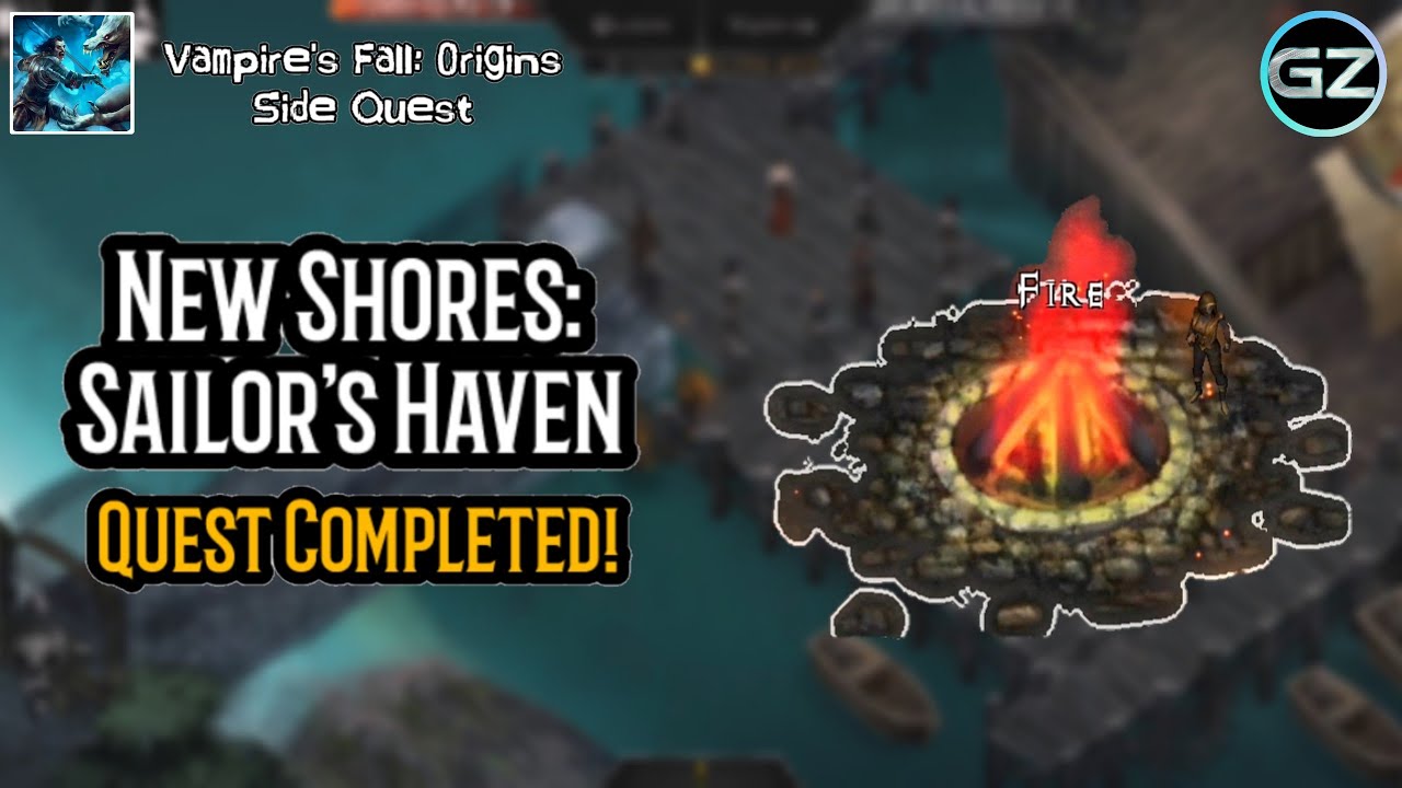 Vampire's Fall: Origins - New Shores: SAILOR'S HAVEN - Quest Completed ...