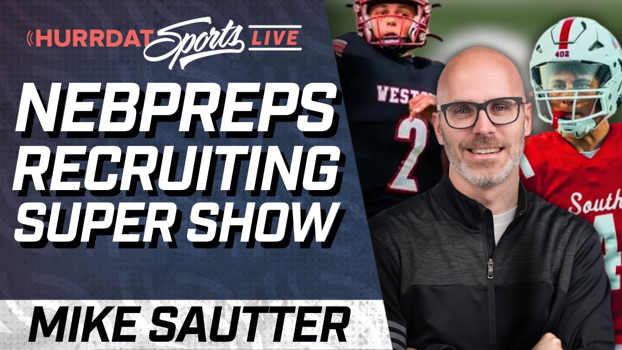 Mike Sautter NEBPreps Recruiting SUPER SHOW | Hurrdat Sports Live | Friday, July 4, 2025 - YouTube