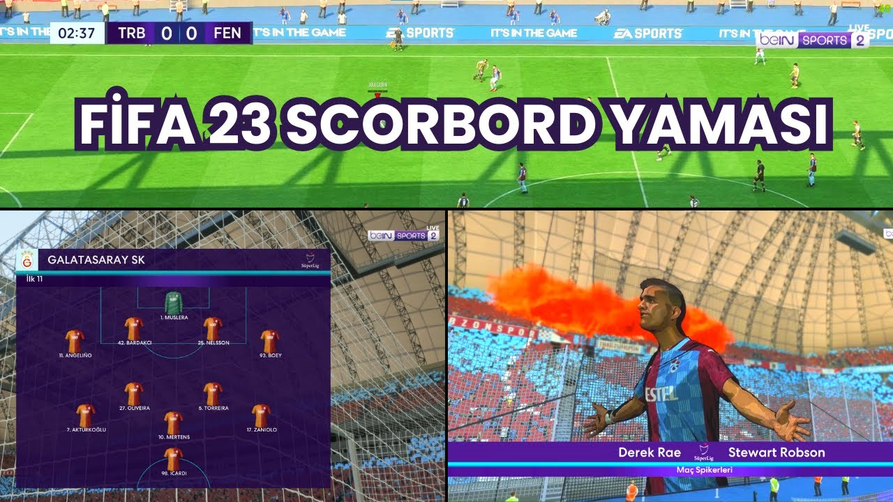 FIFA 23 TÜRKİYE SCORBORD VE BEIN SPORTS YAMASI NASIL YAPILIR - YouTube