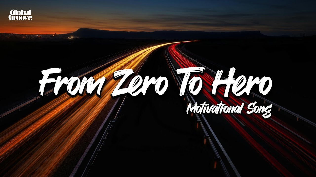 From Zero To Hero - Viral Sensation ( Music Lyrics) - YouTube
