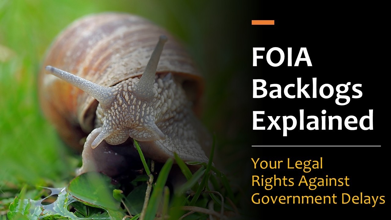 FOIA Backlogs Explained: Your Legal Rights Against Government Delays ...