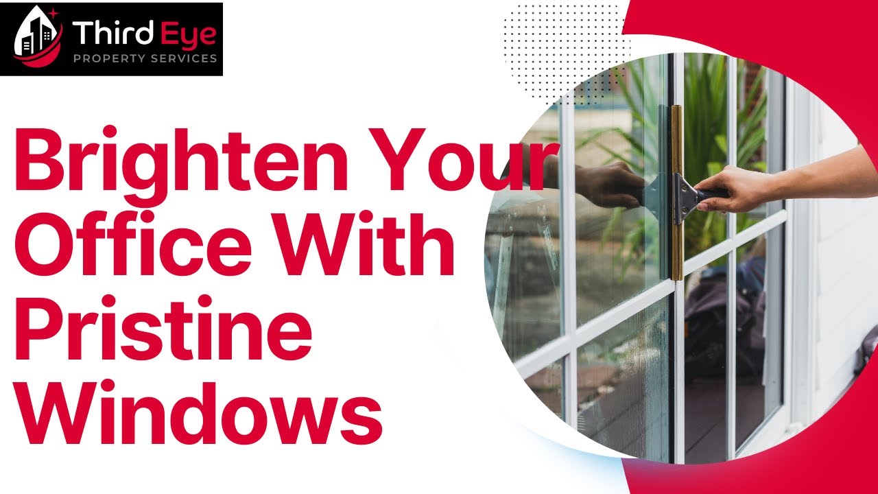 Brighten Your Office With Pristine Windows - YouTube