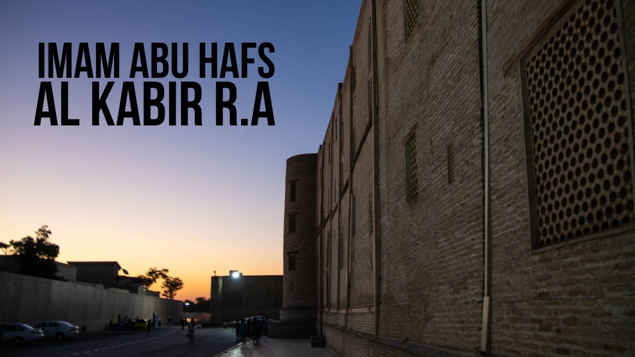 Imam Abu Hafs Al Kabir & The Spreading Of Hanafi Fiqh In MaaWaraa Un ...