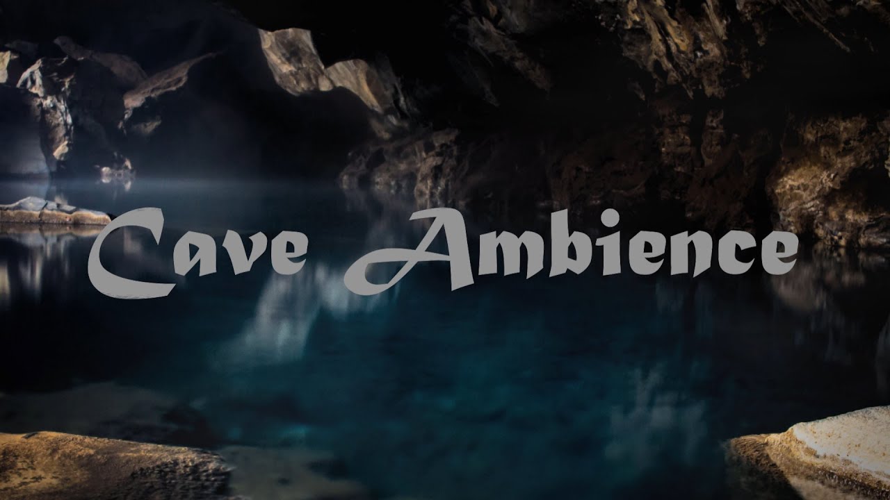 Cave Ambience - YouTube