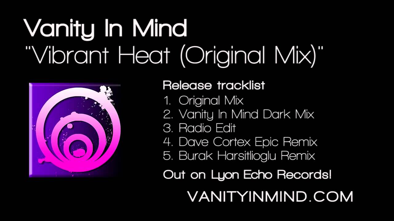 Vanity In Mind - Vibrant Heat (Original Mix) - YouTube