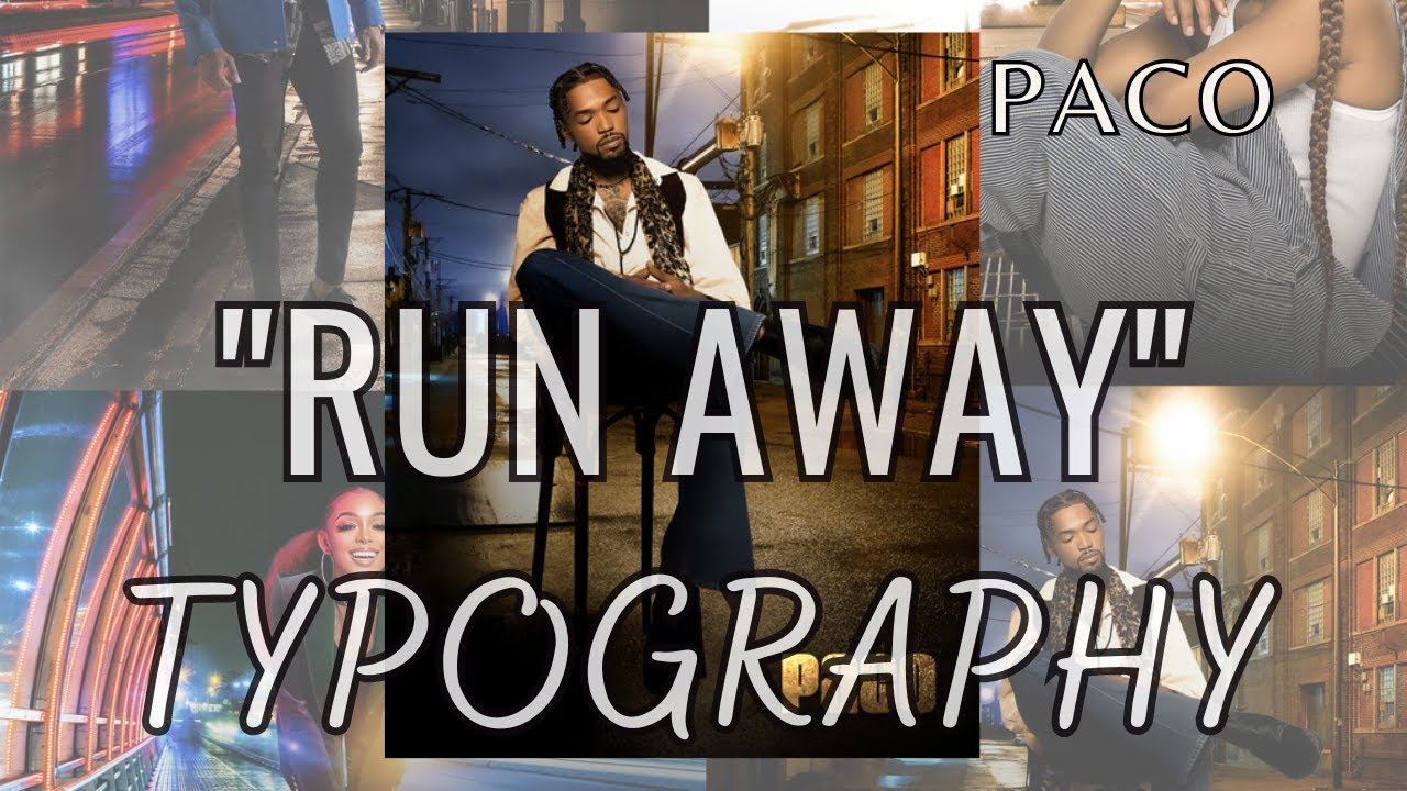 "Run Away" Paco, The Walls Group TYPOGRAPHY | KL Typography - YouTube
