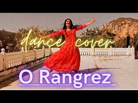 O Rangrez dance cover | Apne hi rang mein mujhko rang de dance video | holi special | semi ...