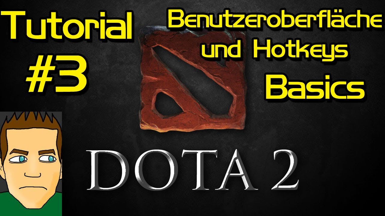Dota 2 - Tutorial #3 - Basics : Benutzeroberfläche und Hotkeys - YouTube