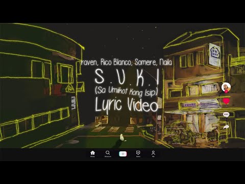 s.u.k.i. (lyric video) // raven, naila, somere & rico blanco