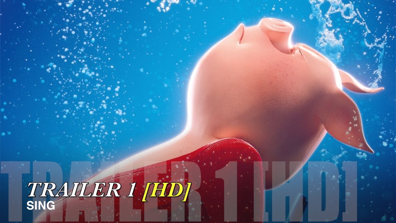 Sing - Trailer 1 [HD] - YouTube