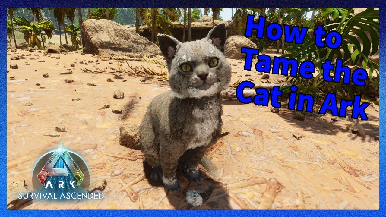How to tame the New Cat in Ark!! - YouTube