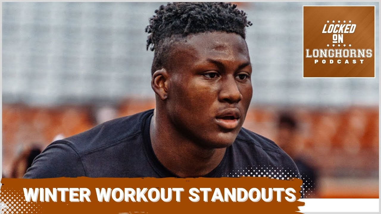 Texas Longhorns Football Team Winter Workout Standouts + Arch Manning ...