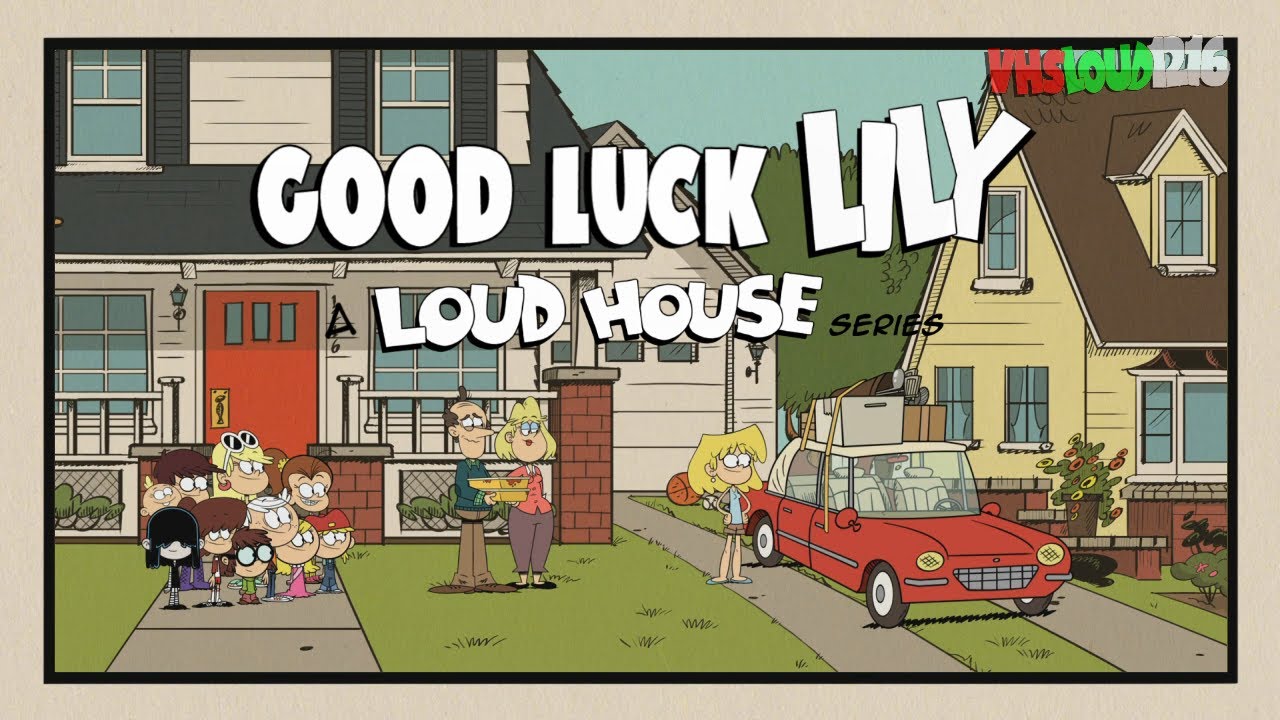 The Loud House: "Good Luck Lily" Season 8 (Season 8A) Opening - YouTube