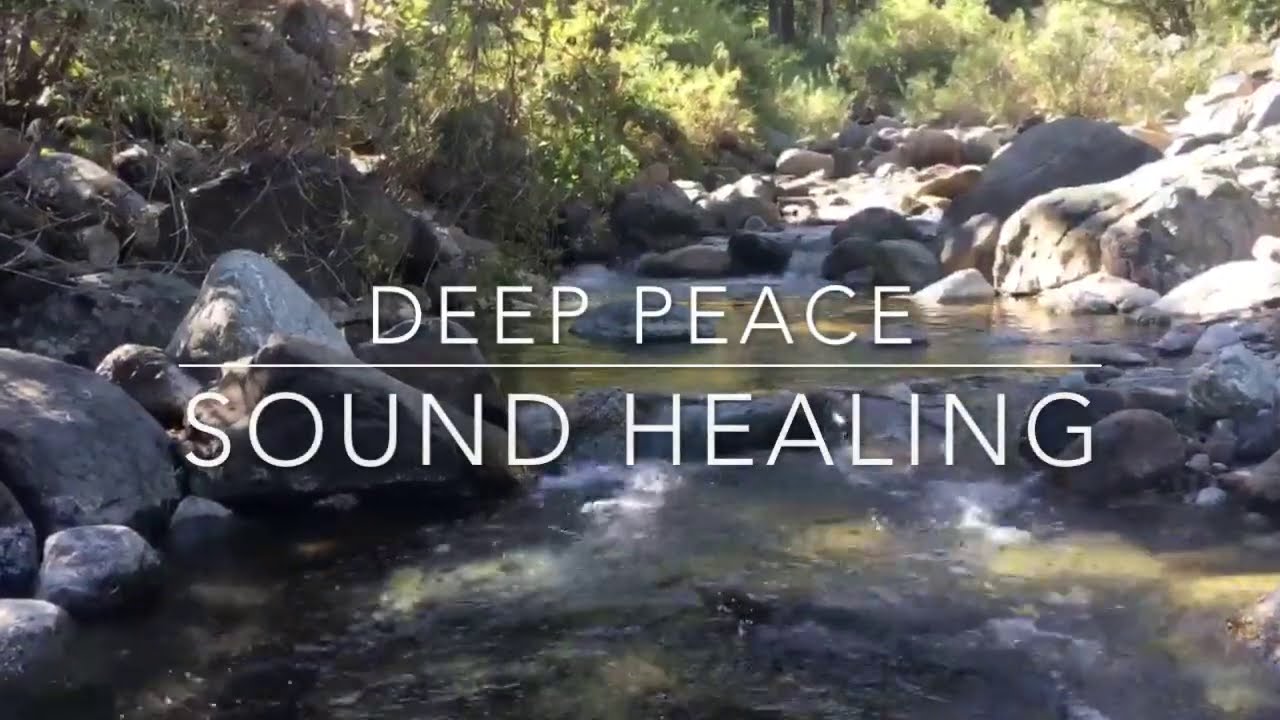 Deep Peace Sound Healing - YouTube