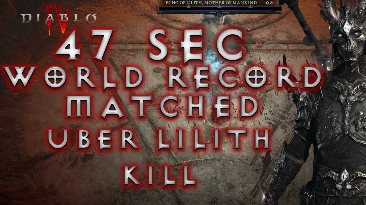47 sec WORLD RECORD (TIED) Necro Uber Lilith Kill | Diablo 4 Season 1 ...